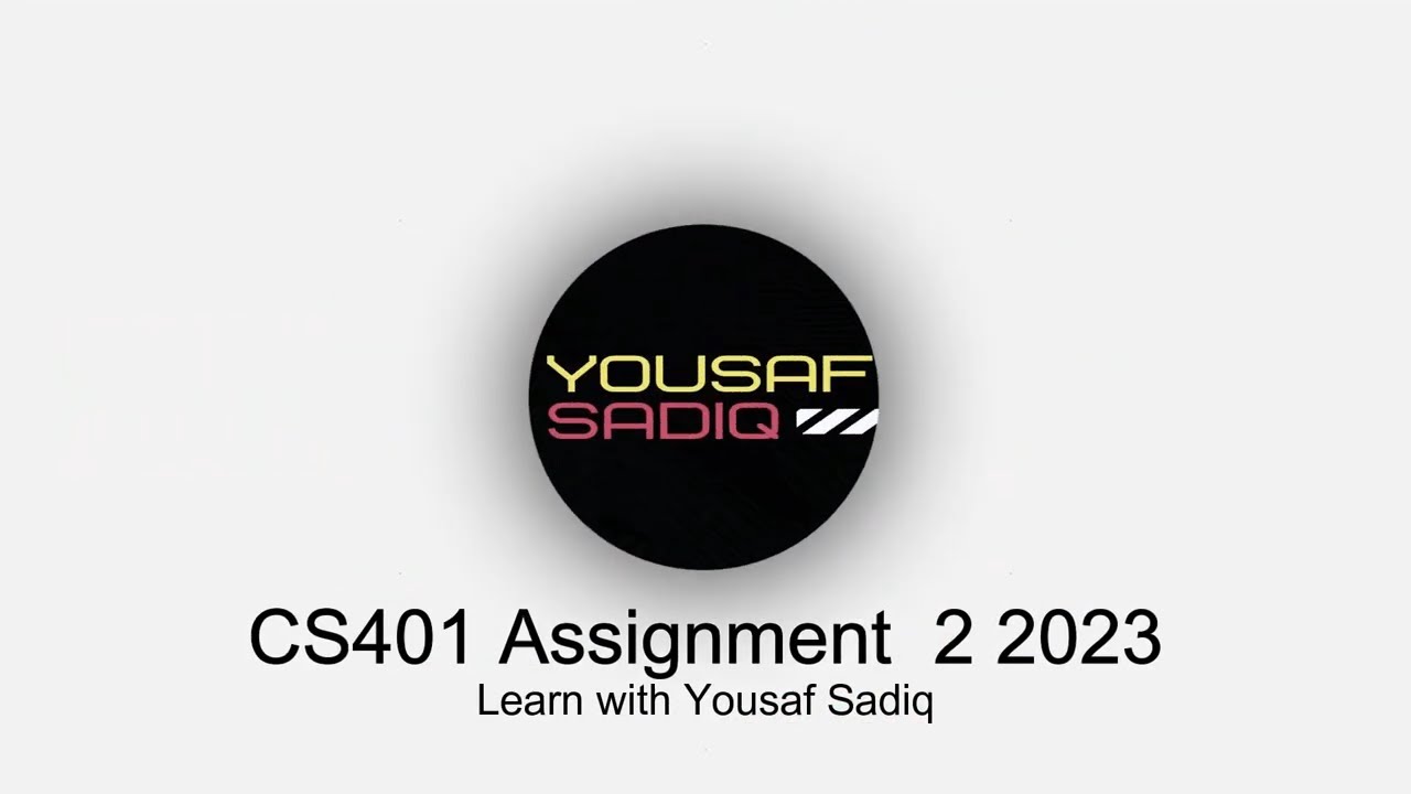 Cs401 Assignment 2 Solution 2023 Cs401 Assignment 2 2023 Cs401