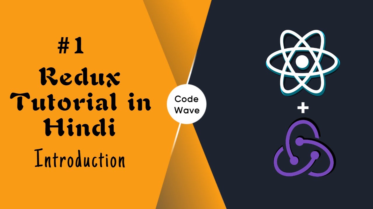 Introduction To React Redux 1 Redux Tutorial In Hindi Redux