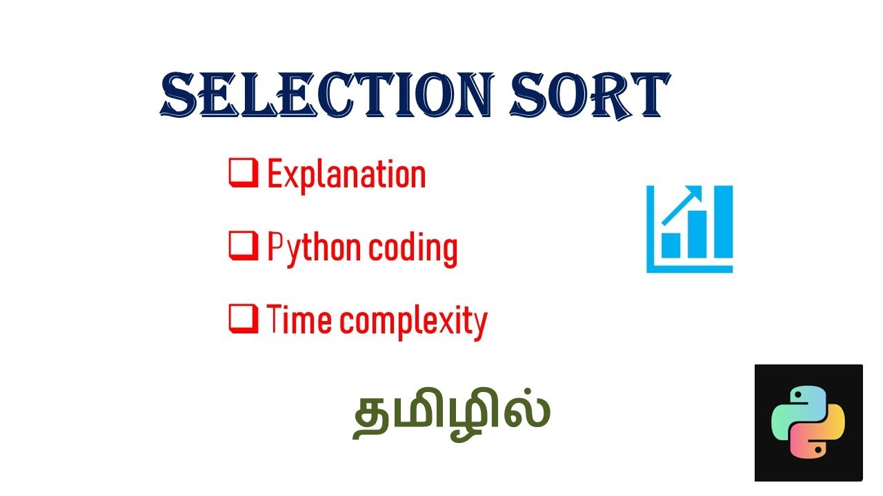 Selection Sort Algorithm With Python Program Explained In Tamil Youtube