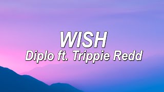 Diplo Ft Trippie Redd Wish Lyrics Pinkskylyrics Pink Sky Mp3 Music ...