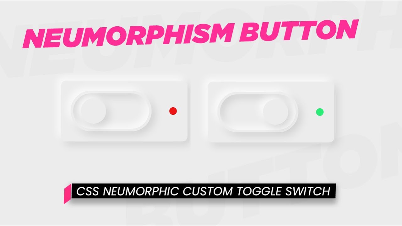 Css Neumorphism Button On Off Toggle Switch Using Html And Css Youtube