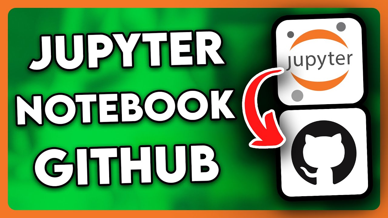 How To Add Jupyter Notebook To Github 2024 Youtube