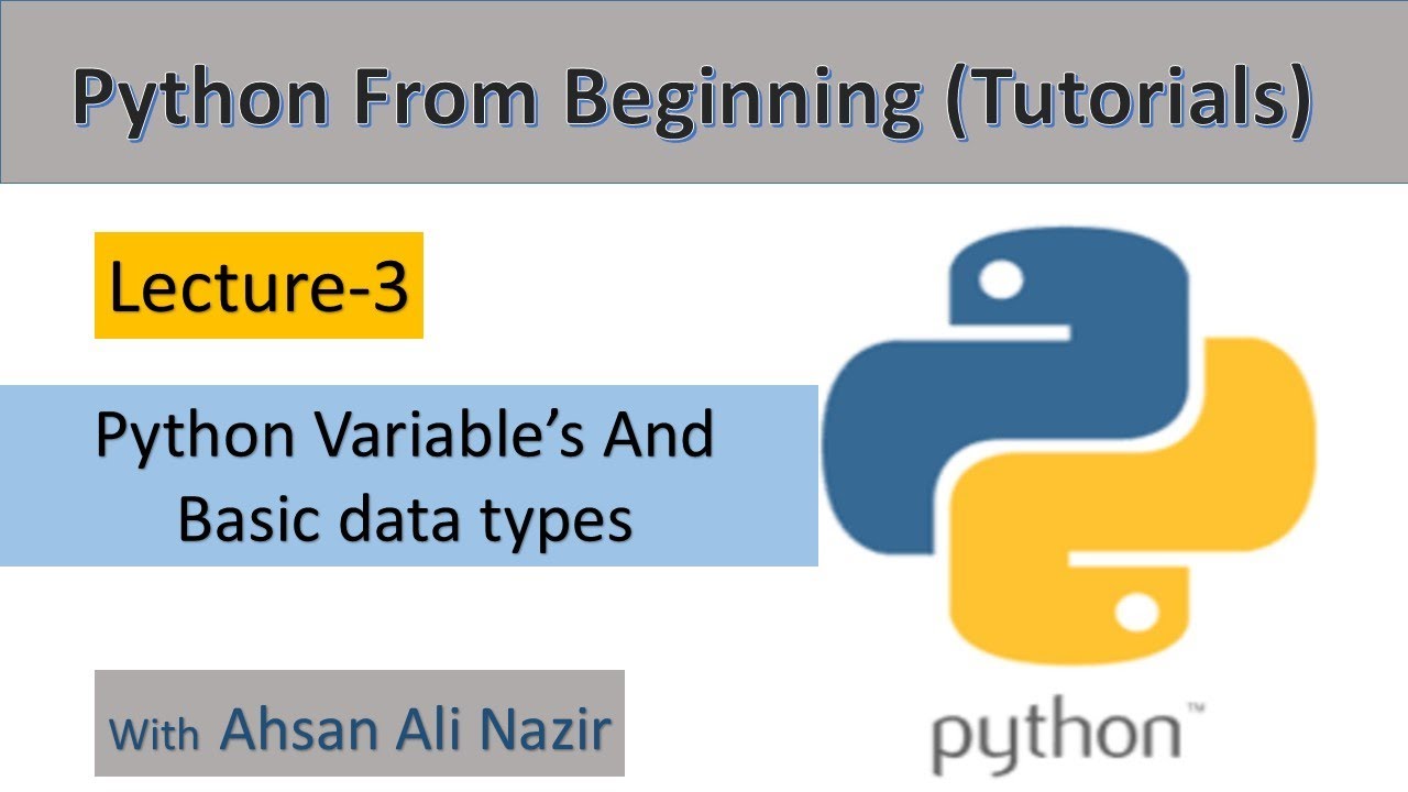 Python Tutorial For Beginners 3 Python Variables And Basic Data