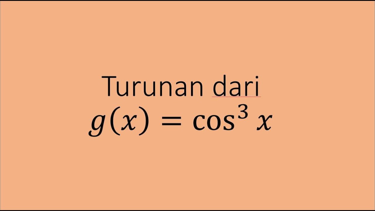 Turunan Dari Cos 3x Diferensial Eps 21 How To Solve Youtube