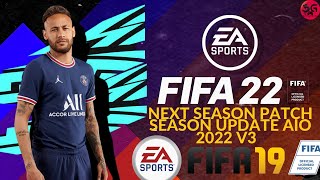 Fifa 19 Next Season Patch 2022 Full Mod Patch V3 Syle Patches Mp3 Music ...