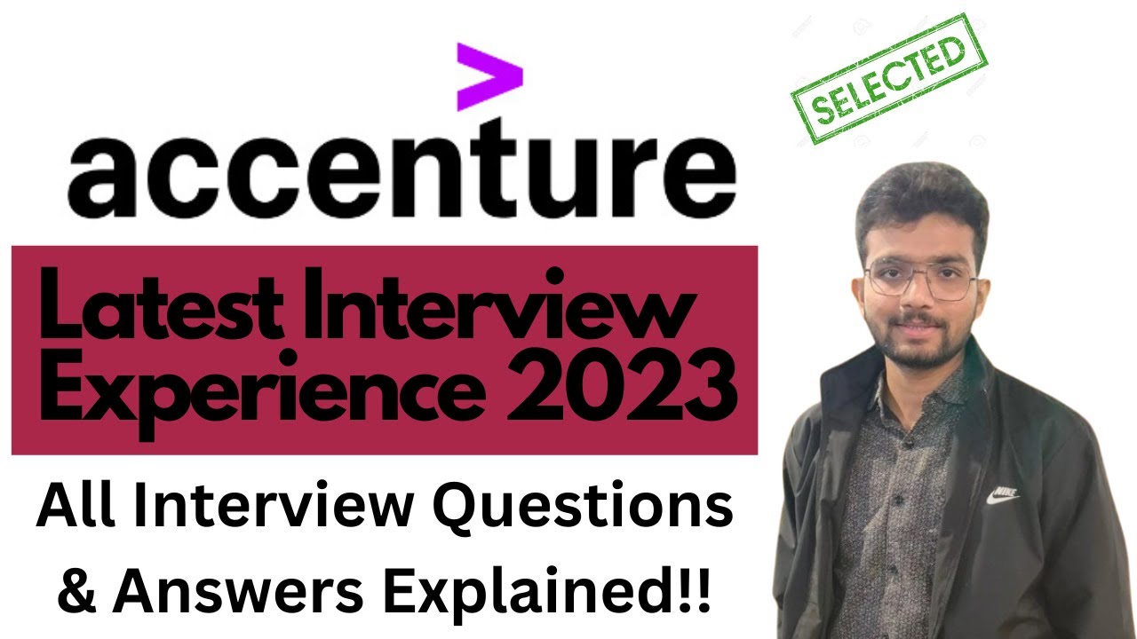 Latest Accenture Interview Experience 2023 Ashish Selected Whole