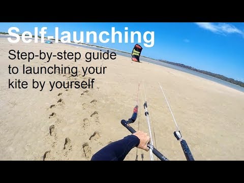 Kitesurfing Unassisted Self Launching Your Kite Tutorial Youtube