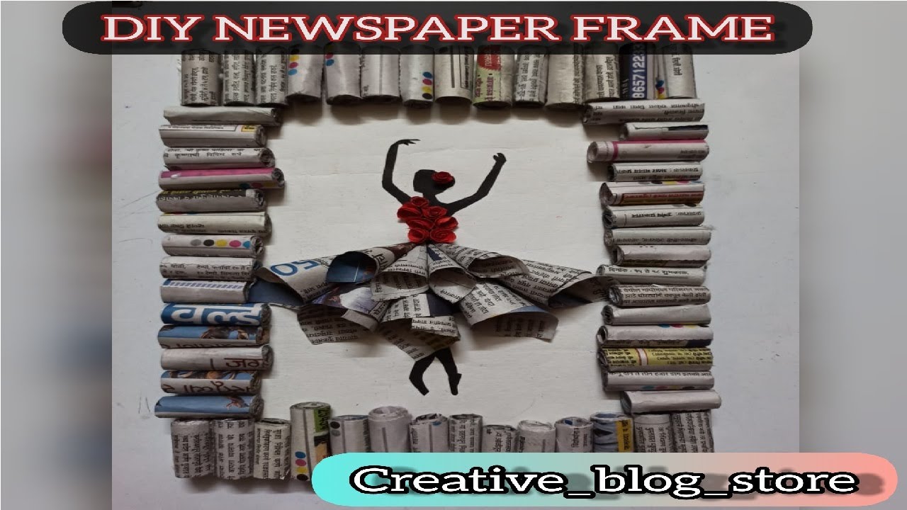 Diy Simple And Quick Newspaper Frame Youtube