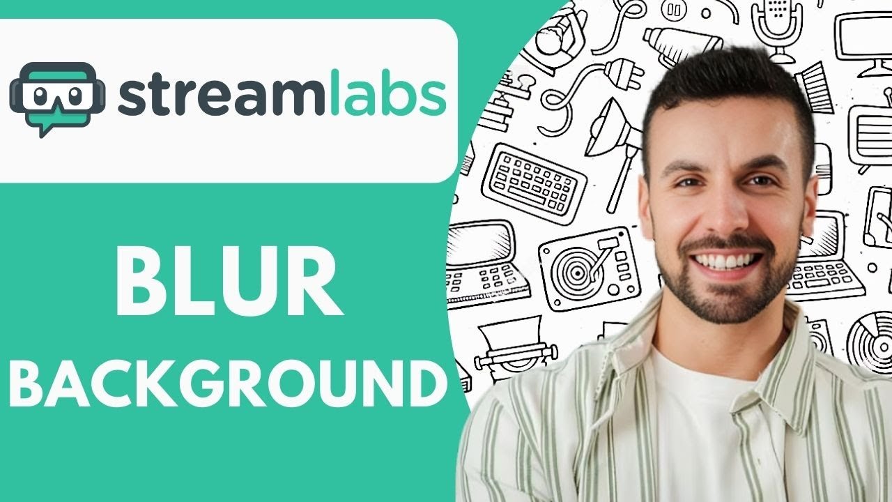 How To Blur Background In Streamlabs 2025 Full Guide Youtube