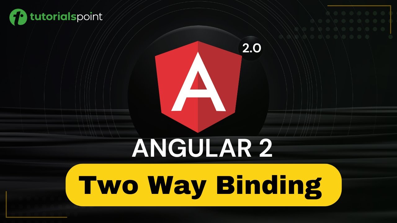 Angular 2 Two Way Binding Angular 2 Training Tutorialspoint Youtube