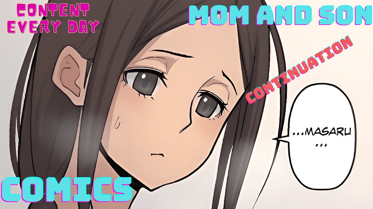 Mom And Son Comics Continuation Youtube