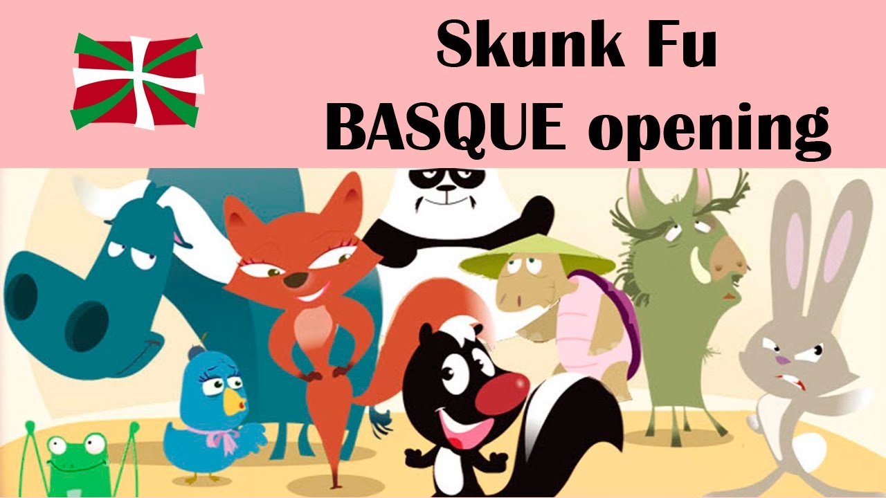 Skunk Fu Opening In Basque English Subtitles Youtube