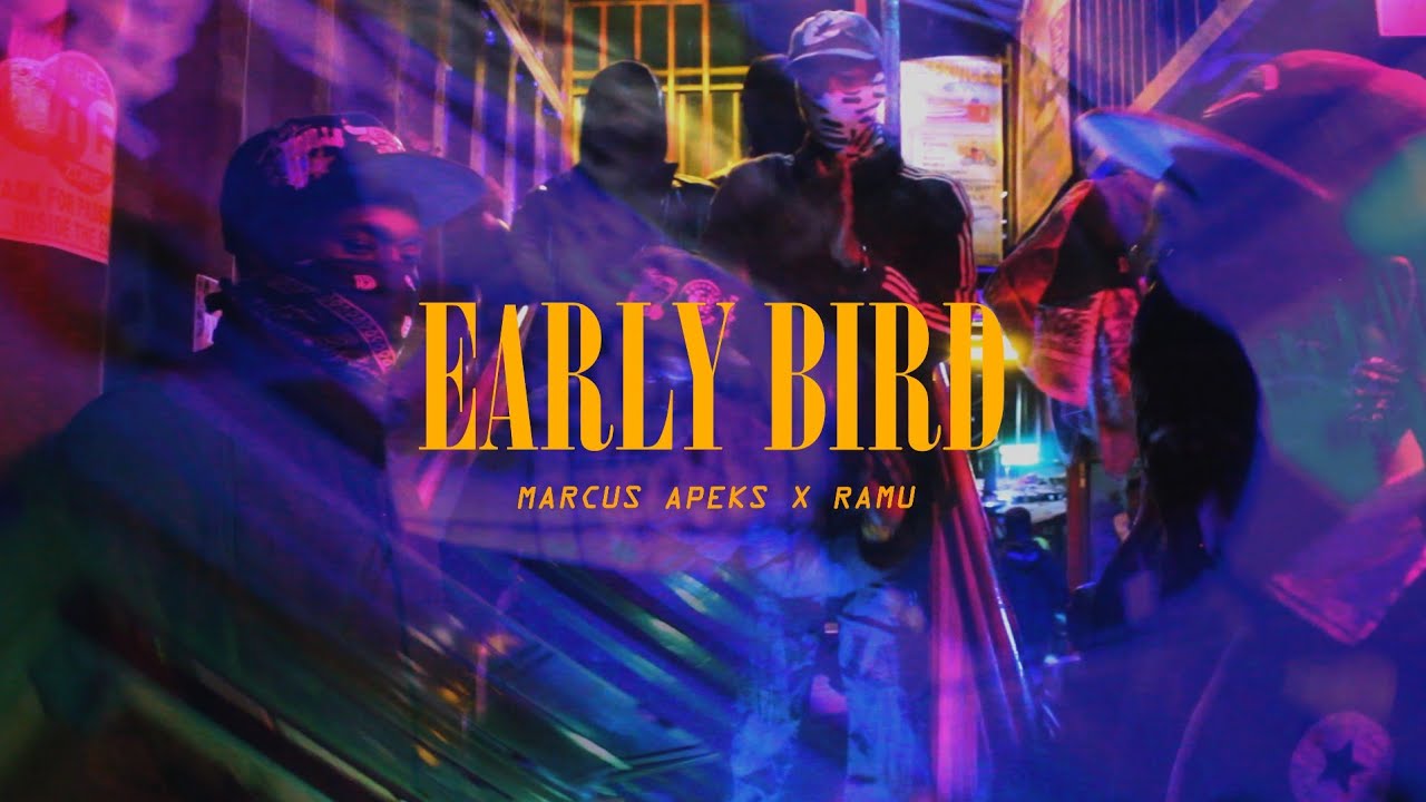 Marcus Apeks Early Bird Ft Ramu Official Music Video Youtube