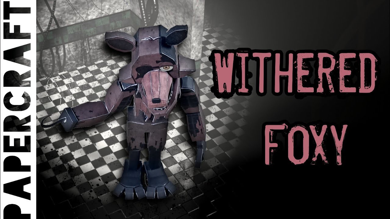 Withered Foxy Five Nights At Freddy S 2 Stop Motion Video Youtube