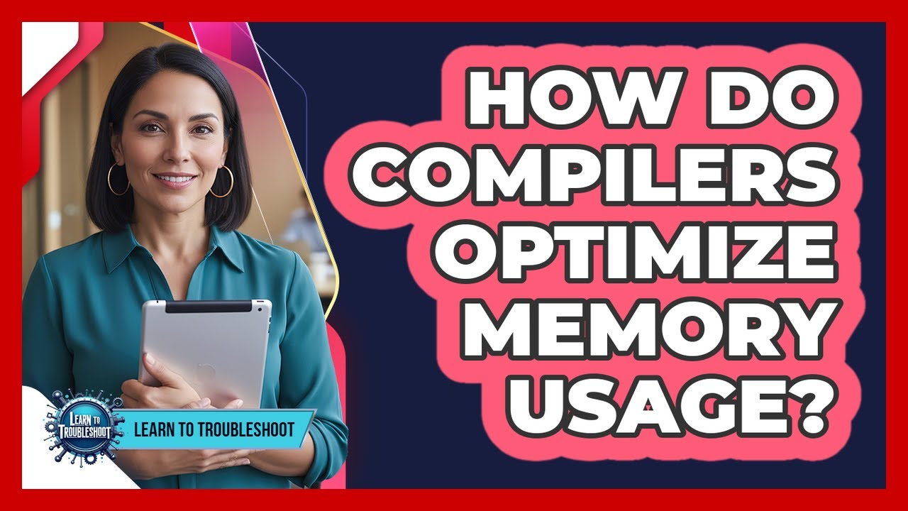 How Do Compilers Optimize Memory Usage Youtube