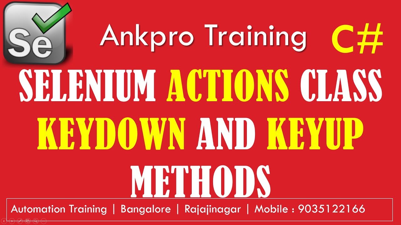 Selenium With C 31 Actions Class Keydown And Keyup Methods Youtube