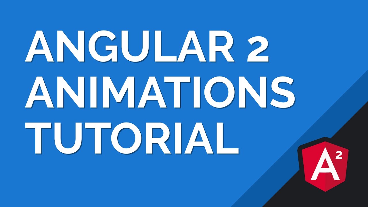 Angular 2 Animations Tutorial Youtube