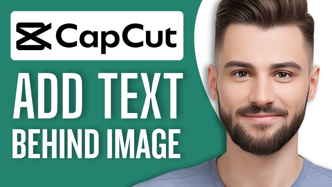 How To Add Text Behind Image In Capcut Simple Easy Guide Youtube
