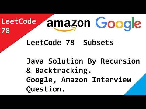 Leetcode 78 Subsets Java Solution By Recursion Backtracking Google