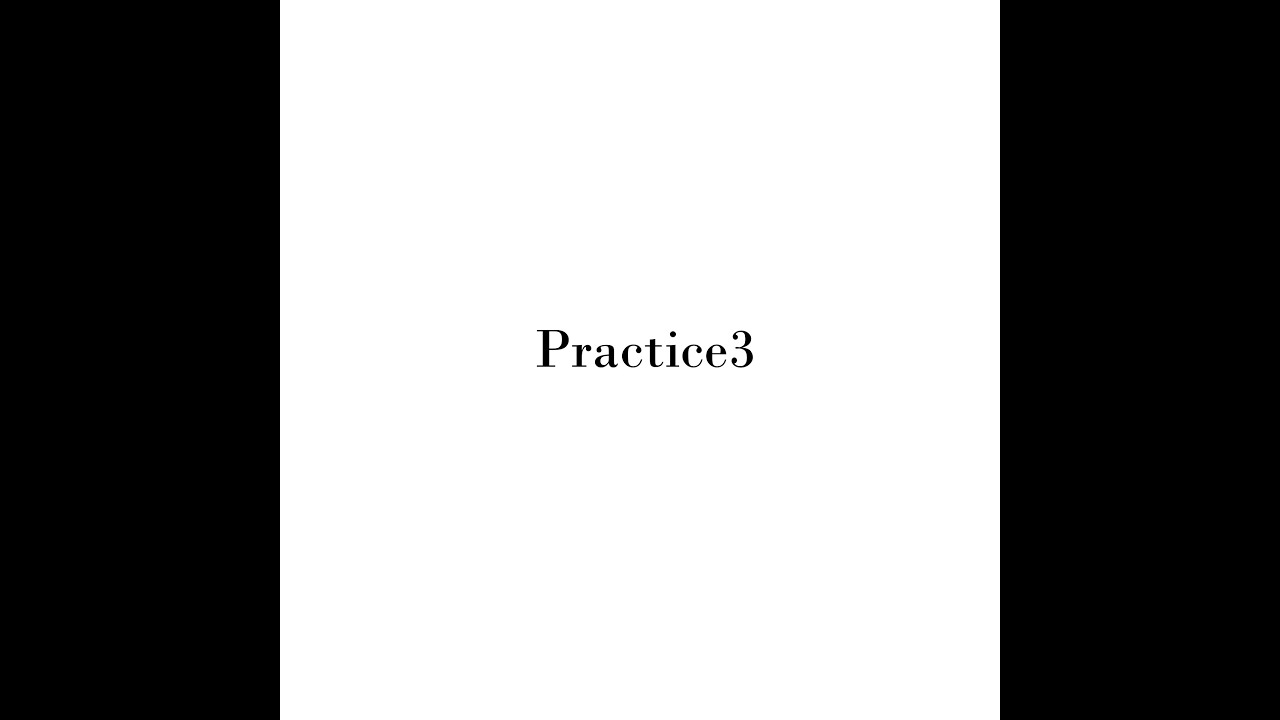 Practice 3 Youtube