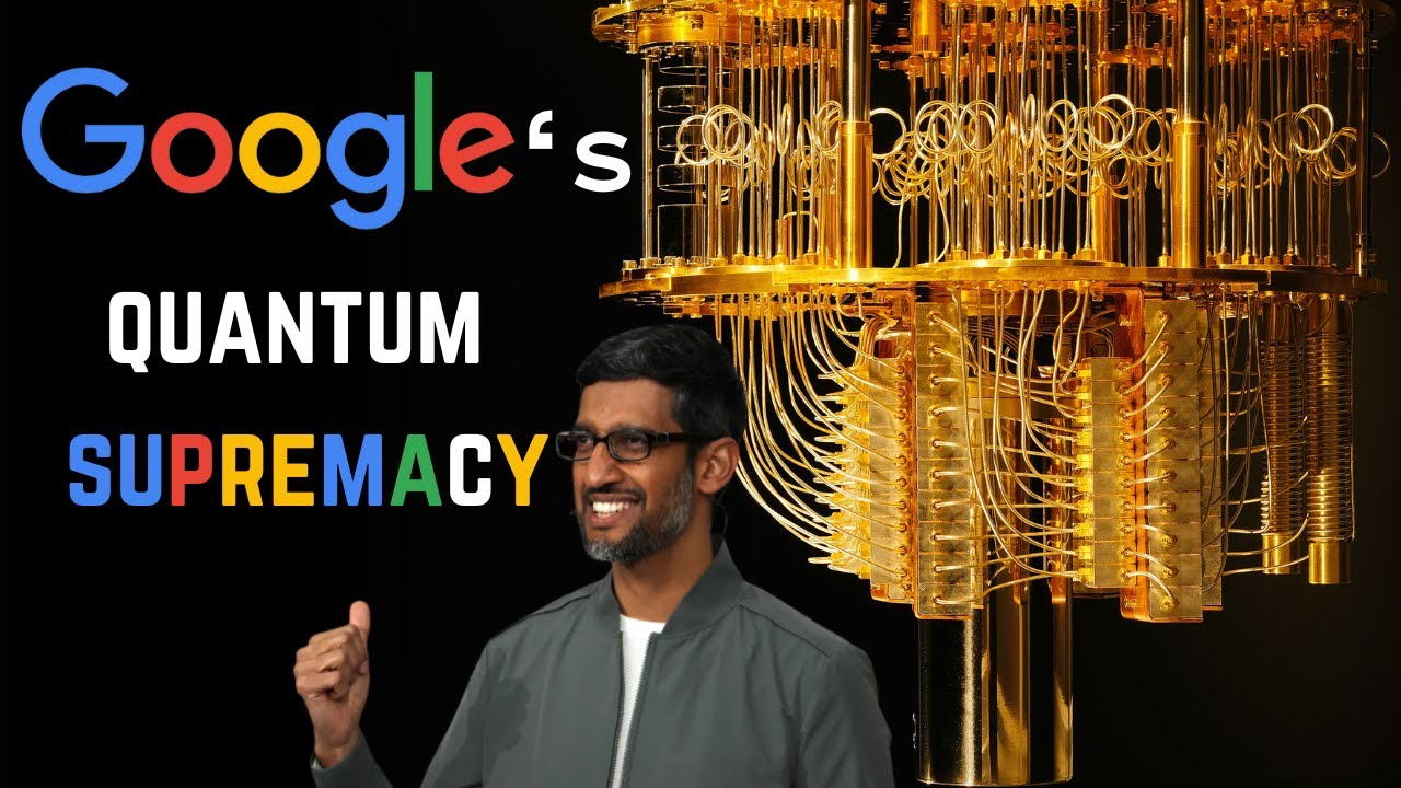 Quantum Supremacy Google S Quantum Computing Milestone Youtube