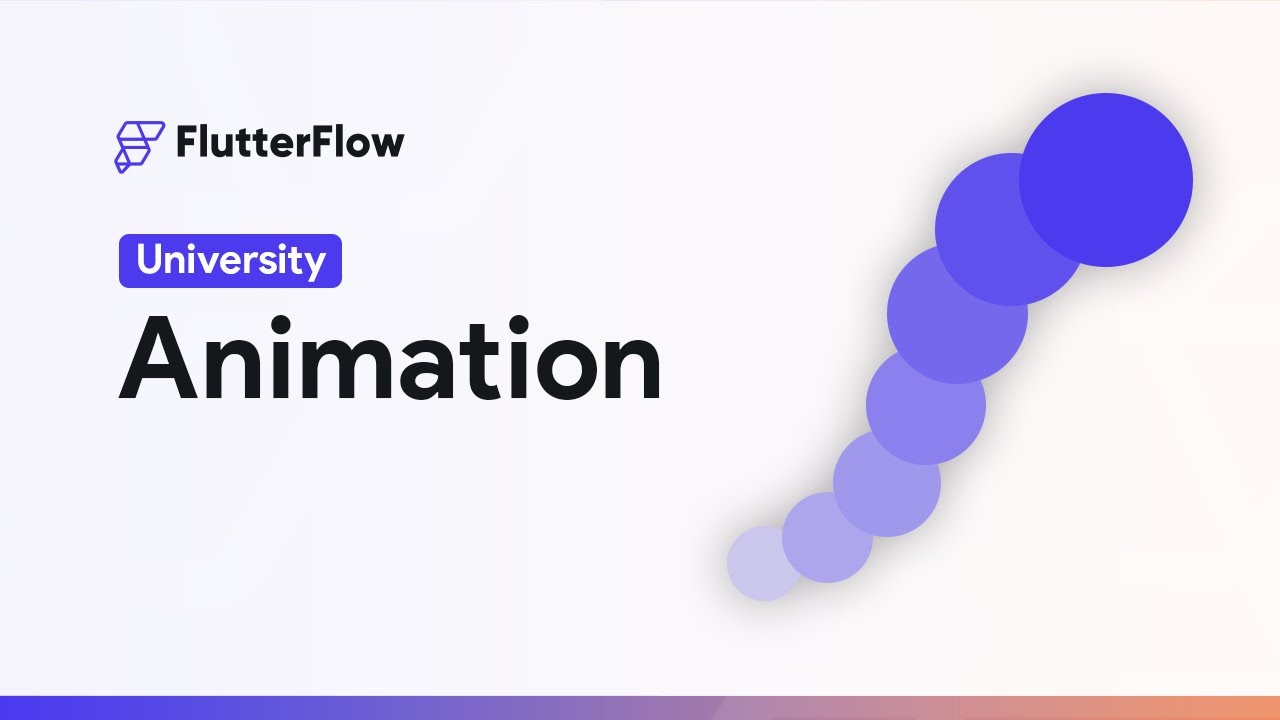 Animation Flutterflow University Youtube