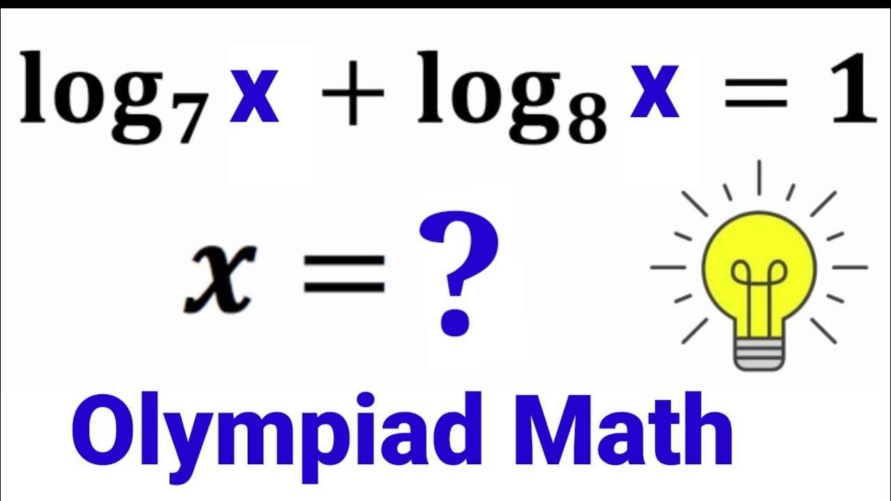 Logarithm Nice Logarithm Problem 亟 Olympiad Logarithm Question