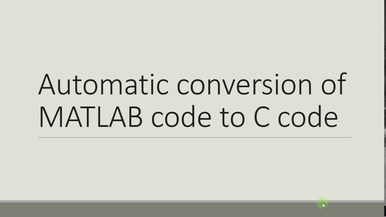 Conversion Of Matlab Code To C Code Youtube