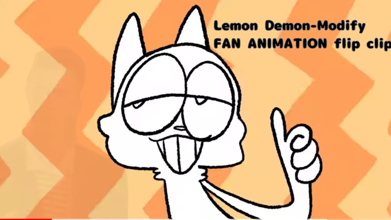 Lemon Demon Modify Fan Animation Flipa Clip Youtube