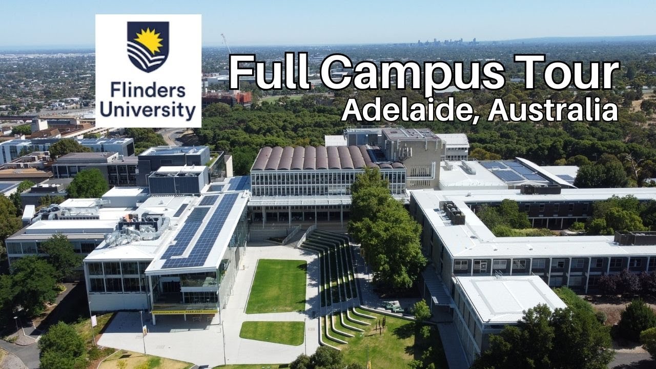 Flinders University Adelaide Australia Full Campus Tour University