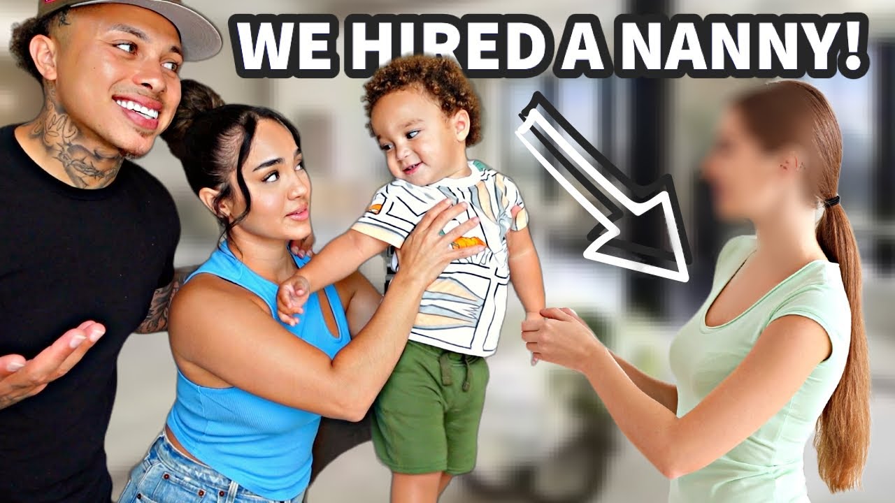 We Hired A Nanny Emotional Youtube