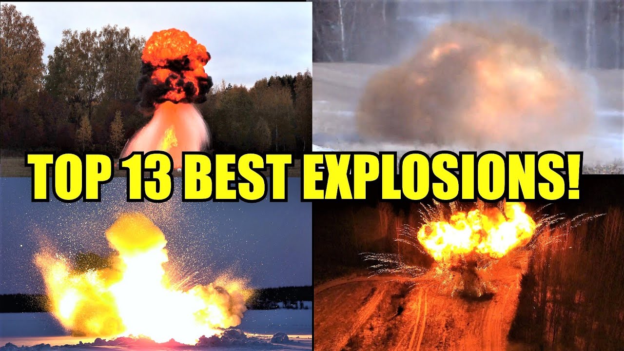 Explosion Compilation Best Explosions From Our Videos Youtube