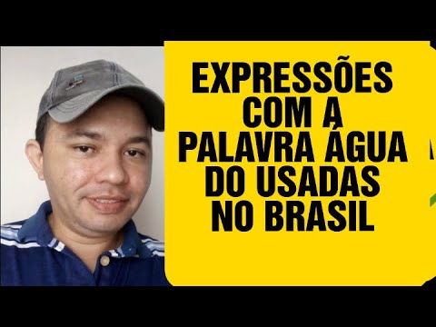 Expressões Do Português Com Com A Palavra água Youtube