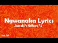 Ngwanaka Janesh Feat Hitboss Sa Janesh Mp3 Music & Mp4 video downloads