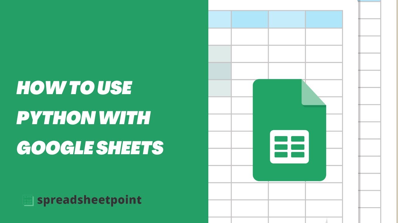 How To Use Python With Google Sheets At Broderick Jefferies Blog