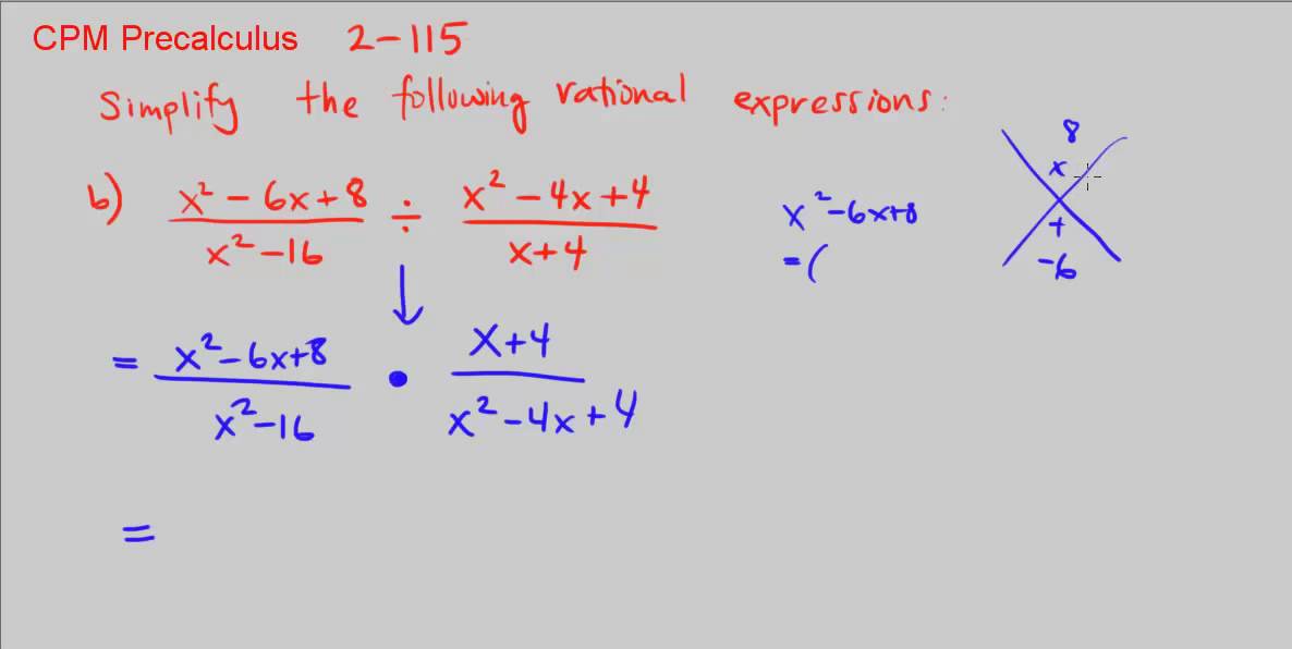 Cpm Precalculus 2 115 Simplifying Rational Expressions Youtube