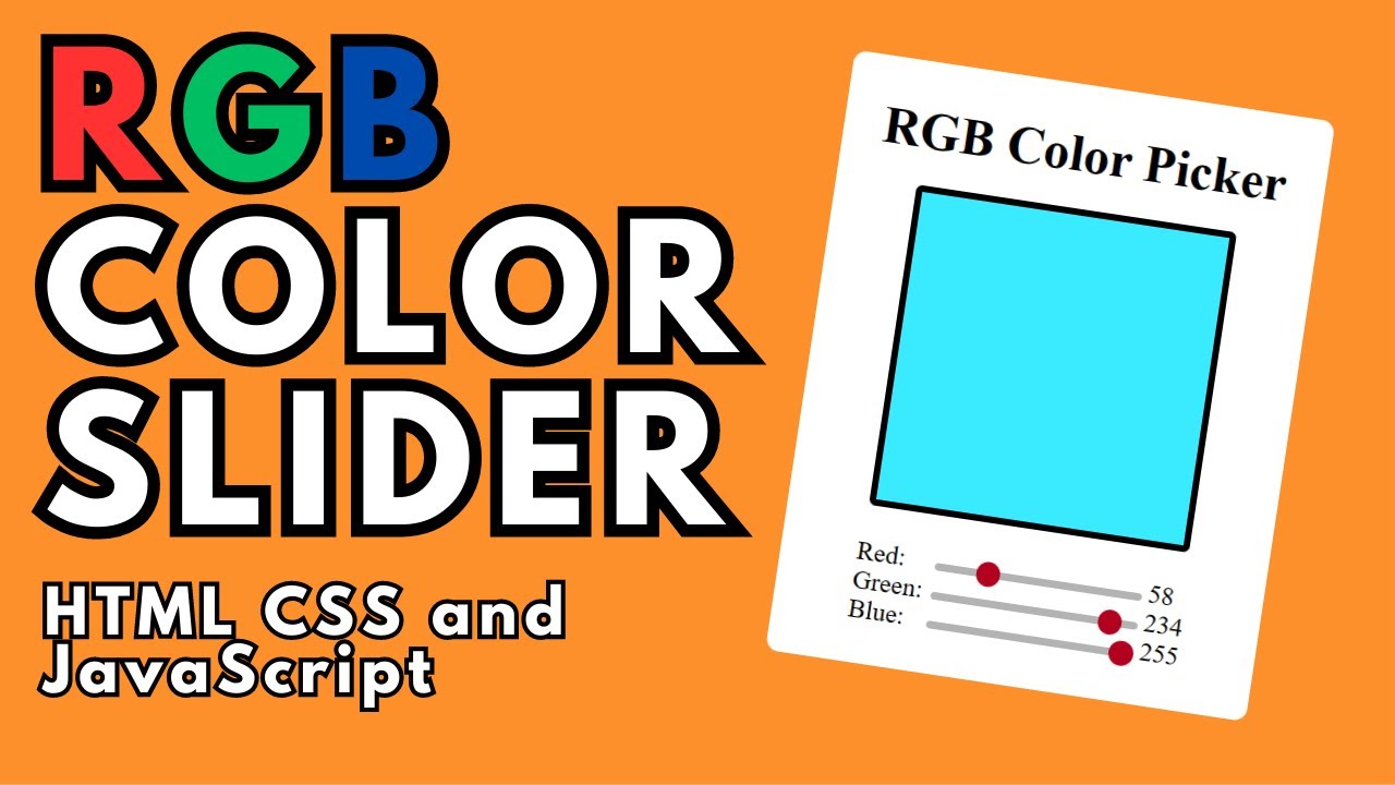 How To Make An Rgb Slider Html Css Javascript Project Tutorial For