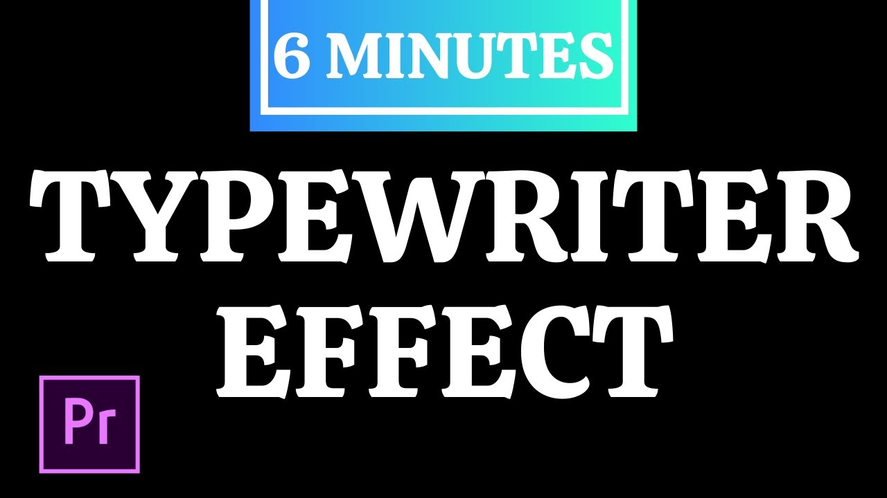 How To Do Typewriter Effect Premiere Pro Tutorial Youtube