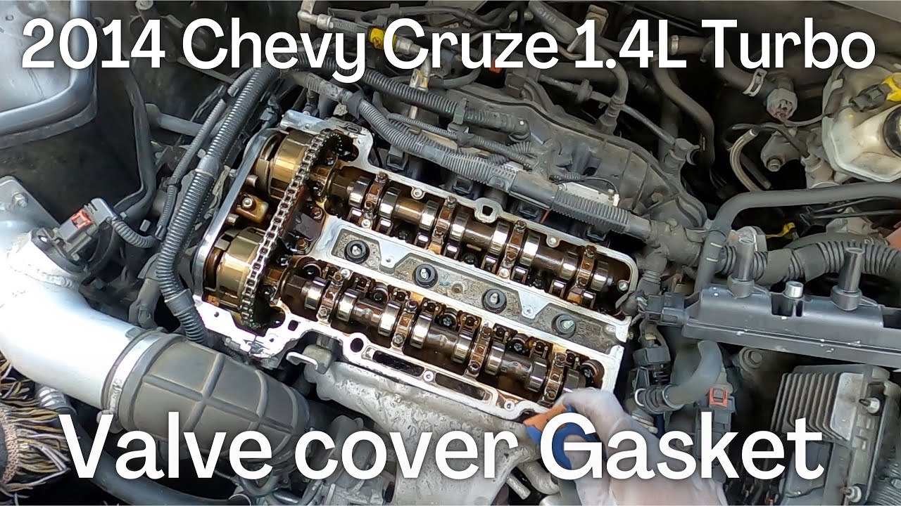 2011 2015 Chevy Cruze 1 4l Turbo Valve Cover Gasket Replacement Youtube