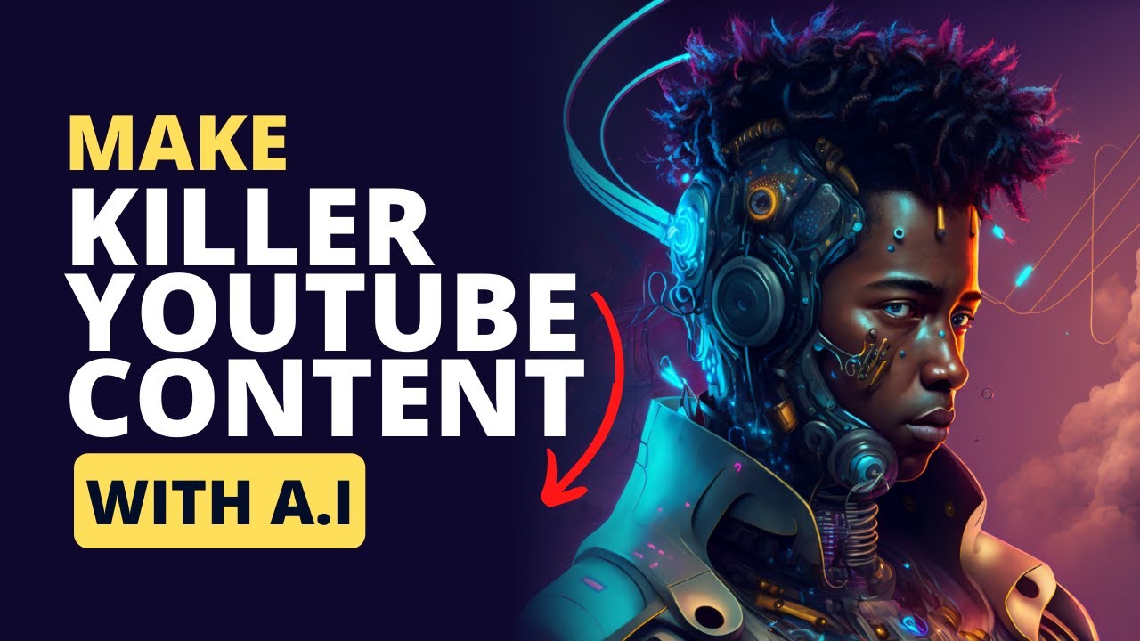 Make Killer Youtube Content With A I Youtube