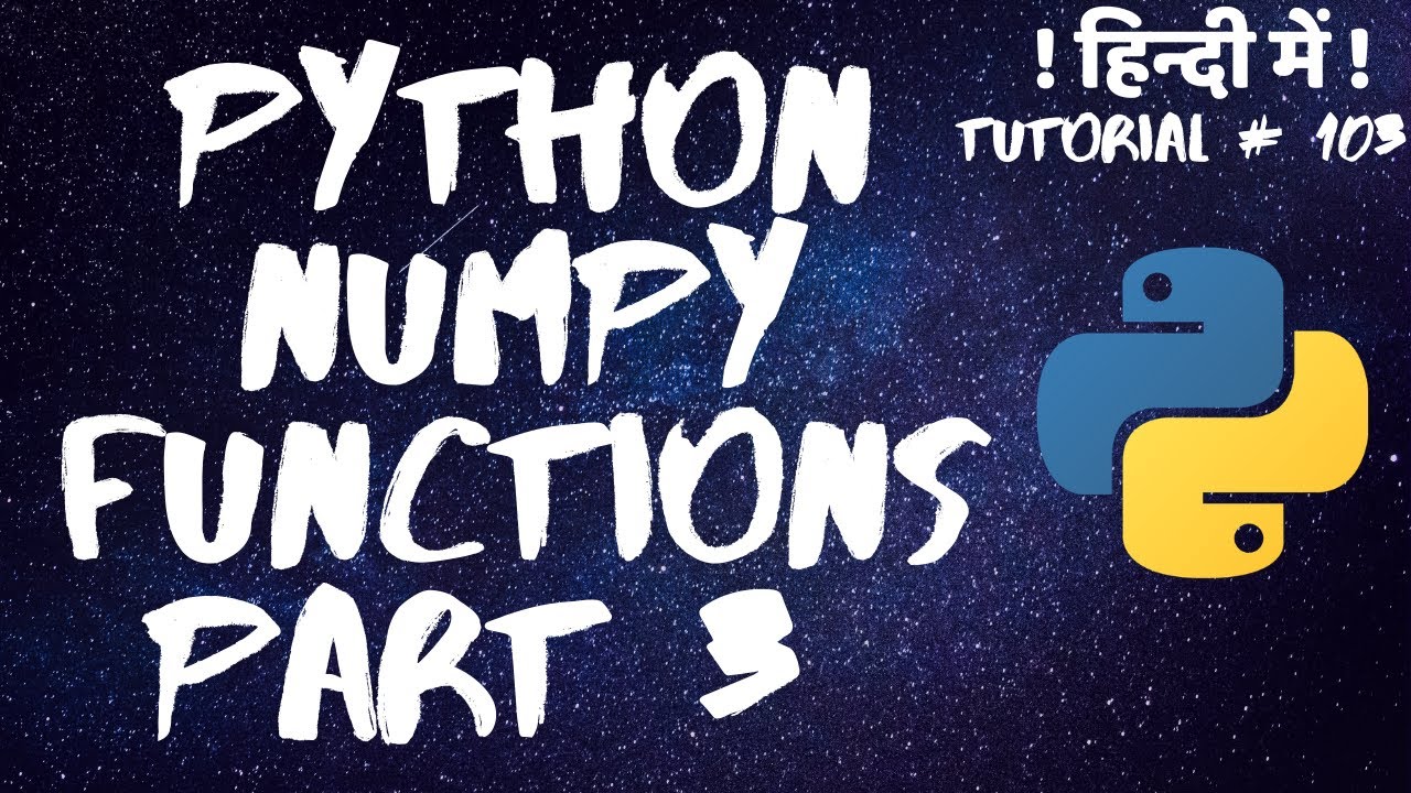 Numpy Array Functions Part 3 In Hindi Youtube