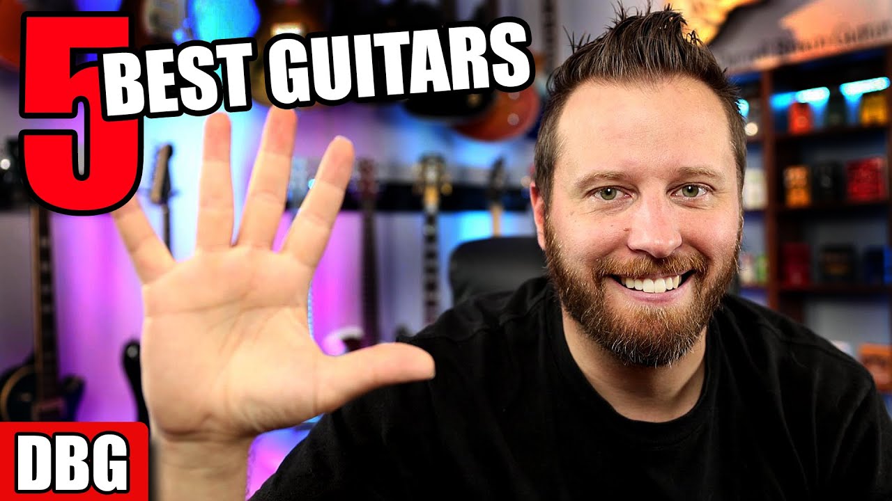 5 Of The Best Guitars I Ve Ever Played My Top Picks Youtube