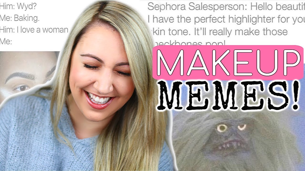 Makeup Memes Funny Saubhaya Makeup