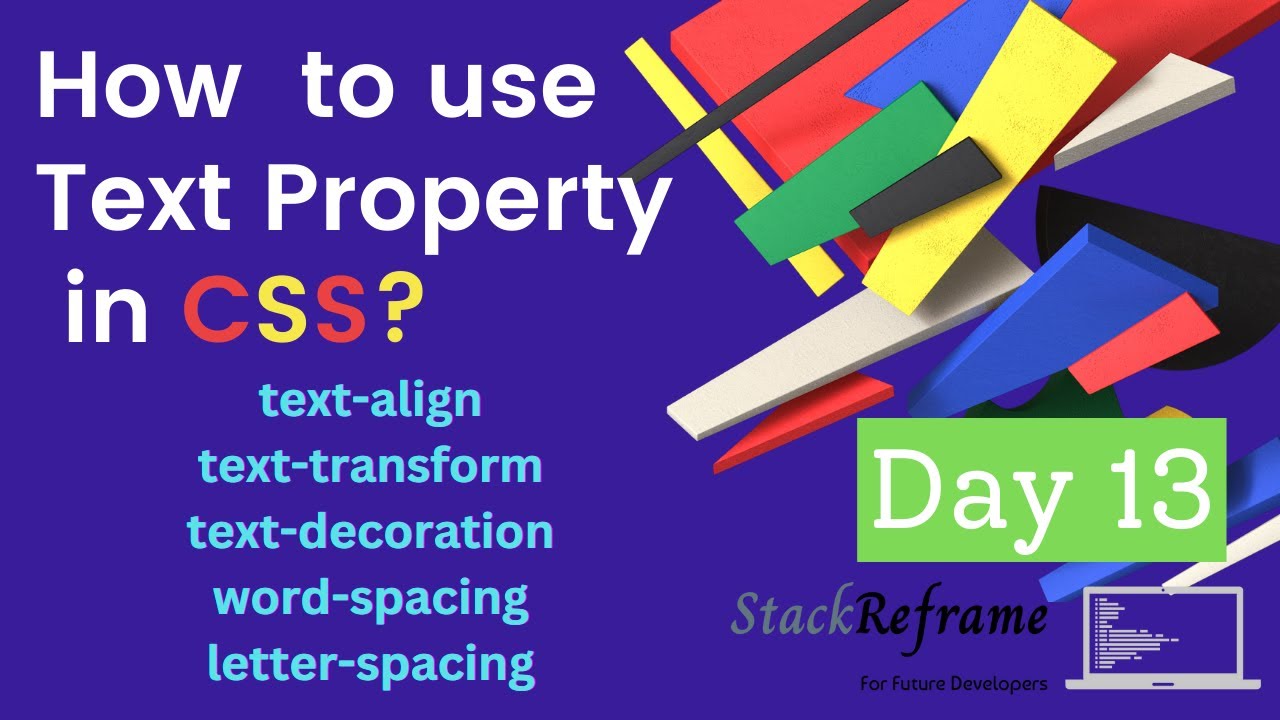 Css Tutorial Css Text Properties Css Tutorial For Beginners Web
