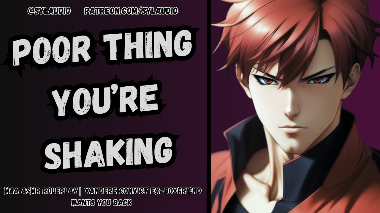 Video M4a Yandere Convict Ex Boyfriend Wants You Back Sfw