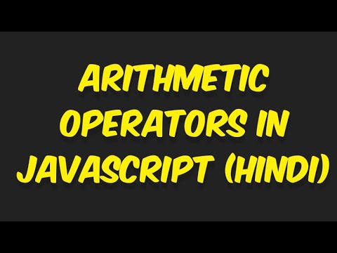 Arithmetic Operators Javascript Hindi Arithmetic Operator