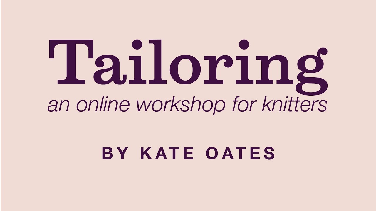 Tailoring Workshop Intro Youtube