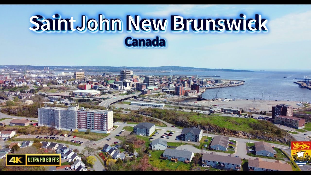 Saint John New Brunswick Canada In 4k Youtube
