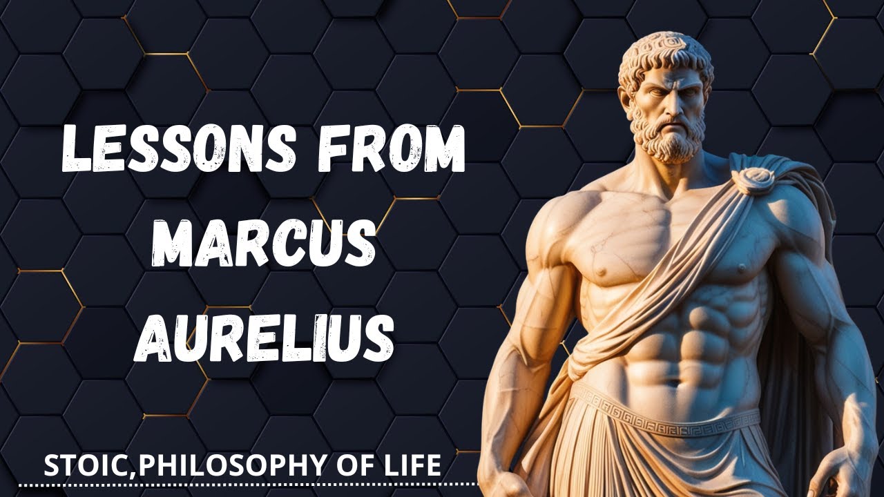 Lessons From Marcus Aurelius Youtube