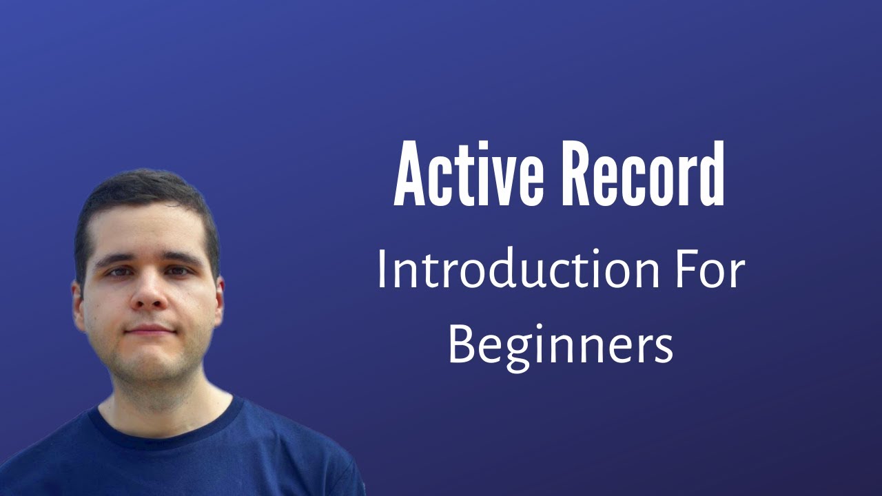 How To Use Active Record An Introduction For Beginner Rails Developers